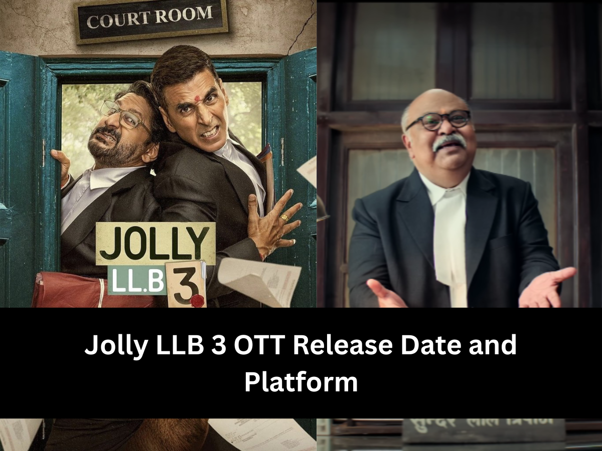Jolly LLB 3 OTT Release: Check Streaming Platform and Release Date of The Akshay Kumar and ...